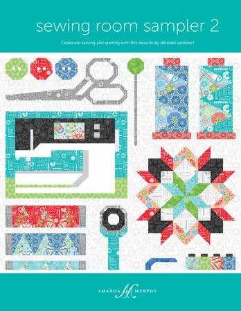 Amanda Murphy Sewing Room Sampler 2 Quilt Pattern – River City Sewing ...