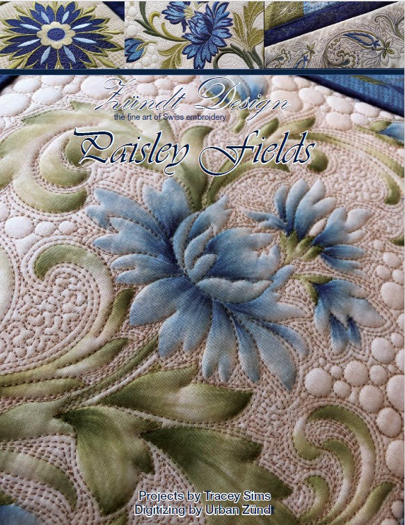 Zundt Designs Paisley Fields Book + USB Embroidery Design – River City ...